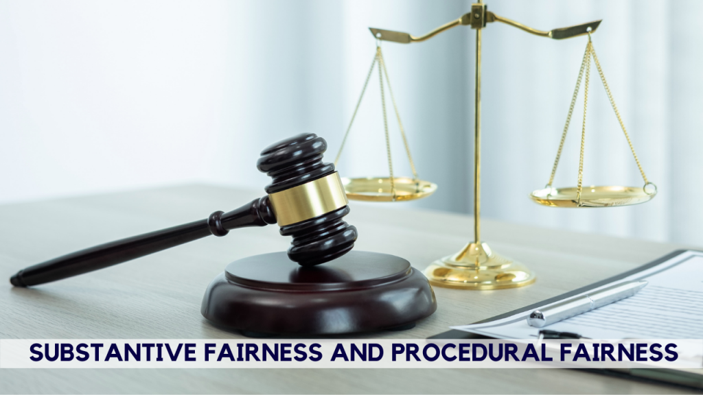 Substantive Fairness and Procedural Fairness in South African Labour Law